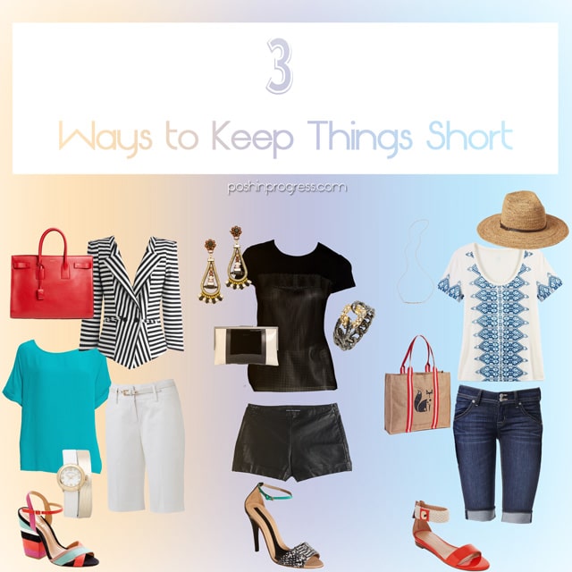Three Ways to Wear Shorts - Posh in Progress
